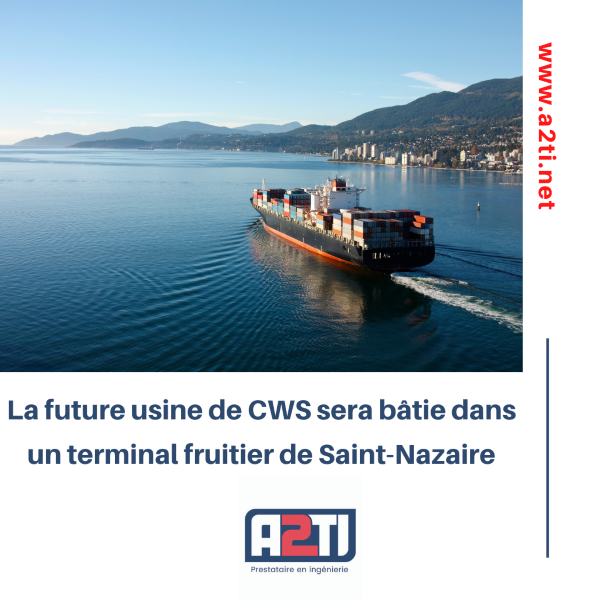 FUTURE USINE CWS SAINT NAZAIRE